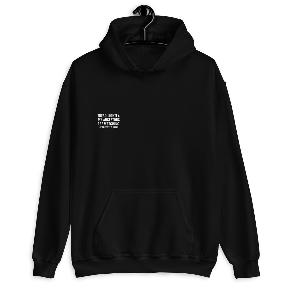 "PROTECTED JAWN" TREAD LIGHTLY/ANCESTORS HOODIE – For The Jawns