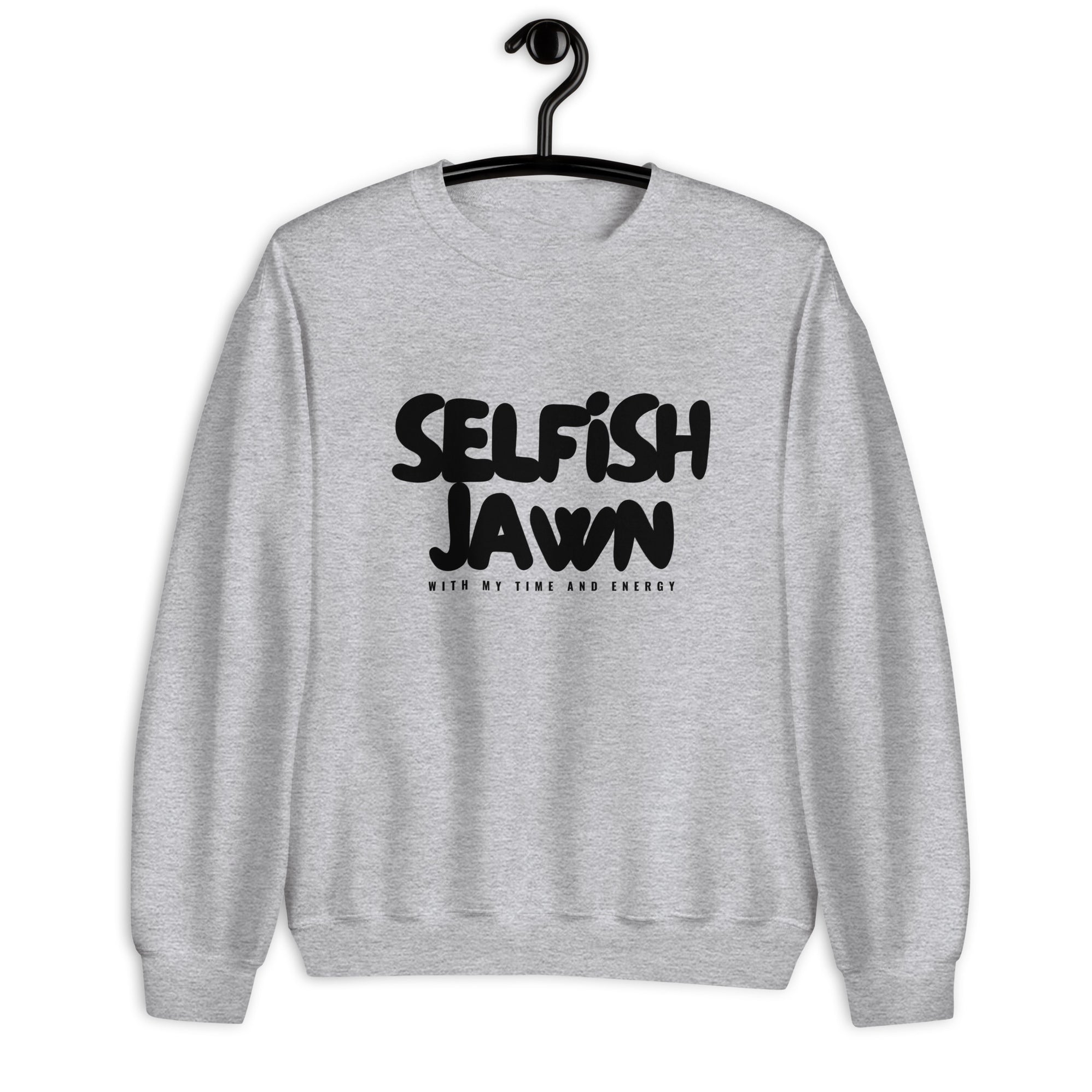 "SELFISH JAWN" CREW – For The Jawns
